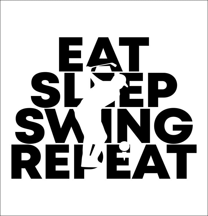 Eat Sleep Swing Repeat decal – North 49 Decals