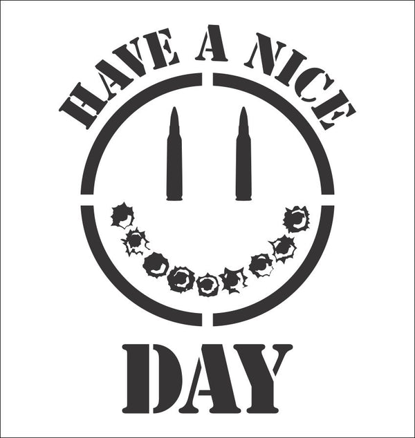 Have A Nice Day Bullet Face decal – North 49 Decals
